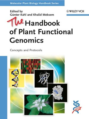 The Handbook Of Plant Functional Genomics By Guenter Kahl Overdrive